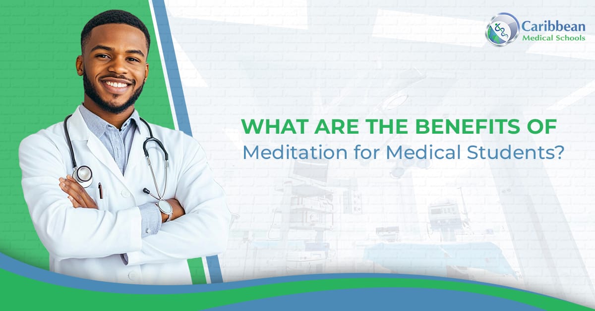Meditation for Medical Students: Boost Focus & Reduce Stress