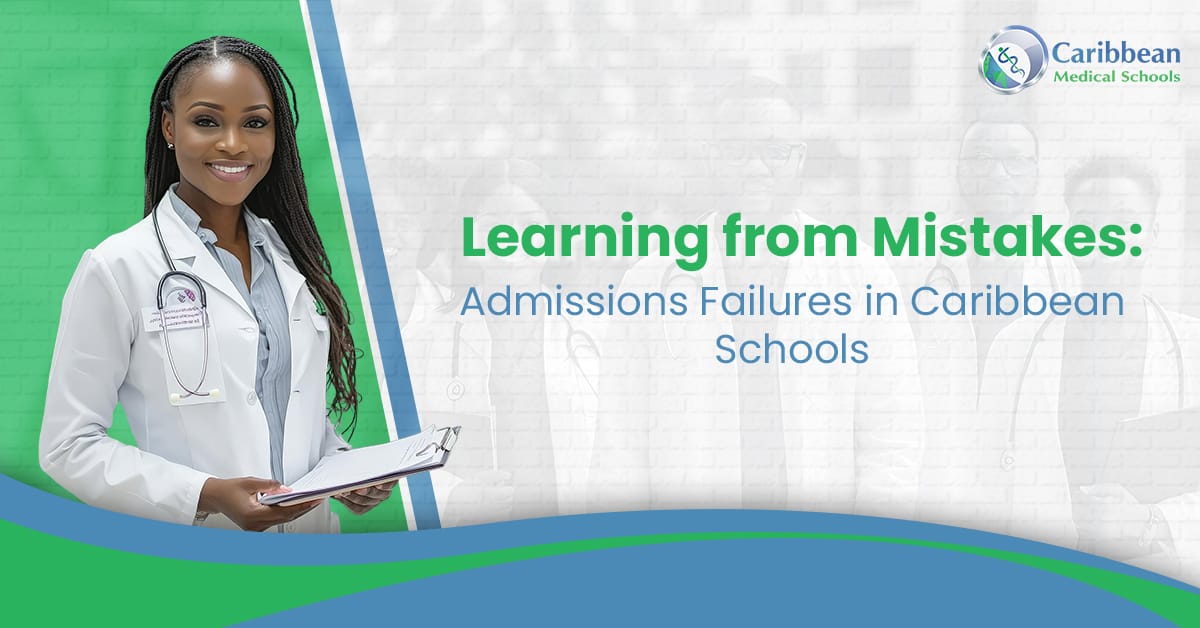 Learning from Admissions Failures in Caribbean Schools